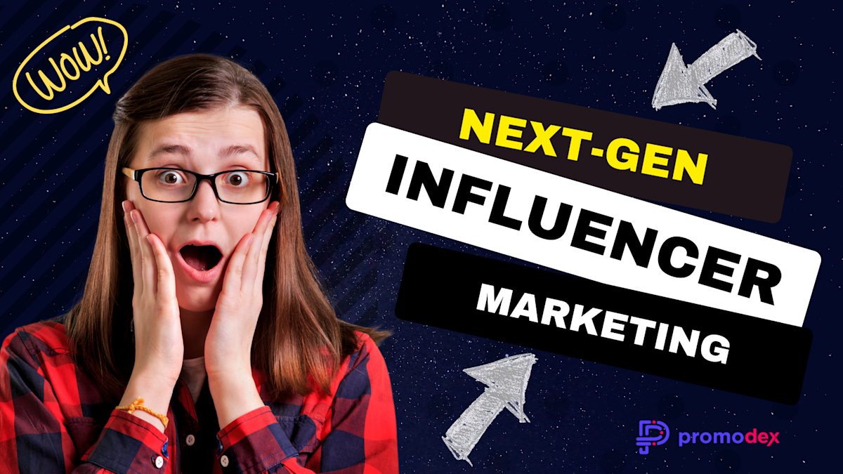 Promodex Aims to Revolutionize Influencer Marketing More Programmatic ...