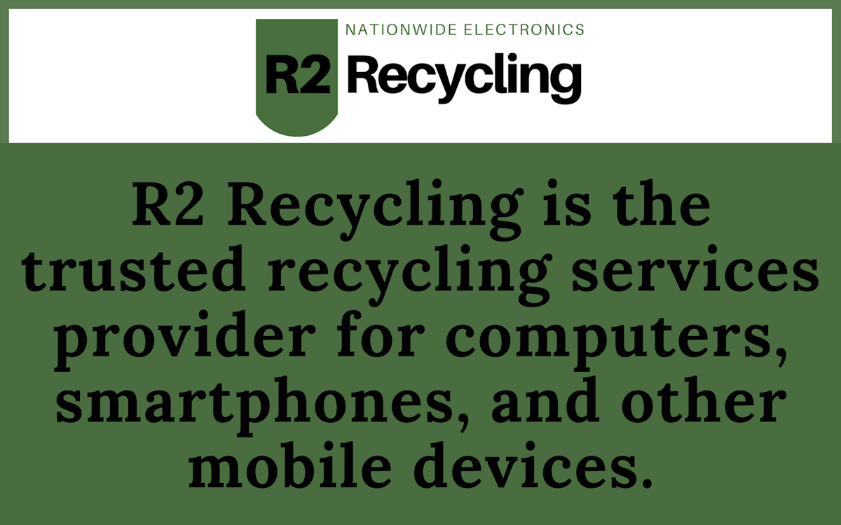 R2 Recycling Provides Tips For Safely Updating Your Devices For The New ...