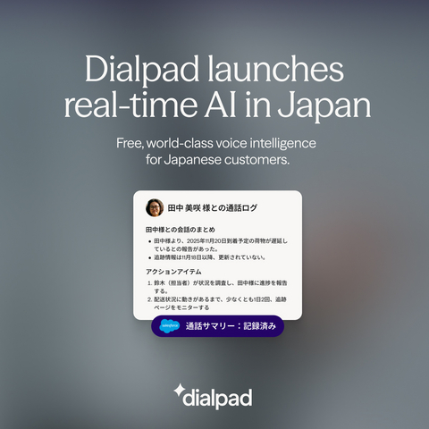 Dialpad Launches Real-Time AI in Japan